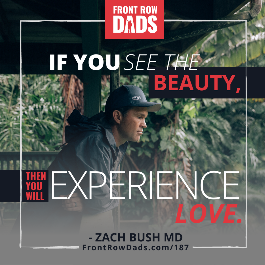 The Evolved Father with Zach Bush MD - Front Row Dads